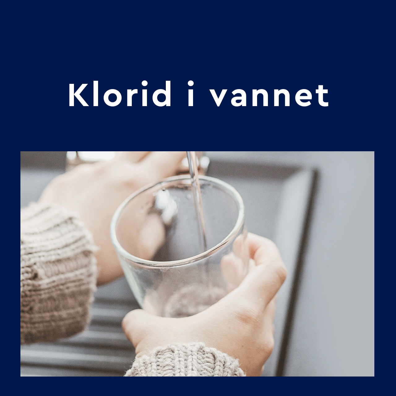 Hva er klorid og hvordan havner det i drikkevannet? - BWT