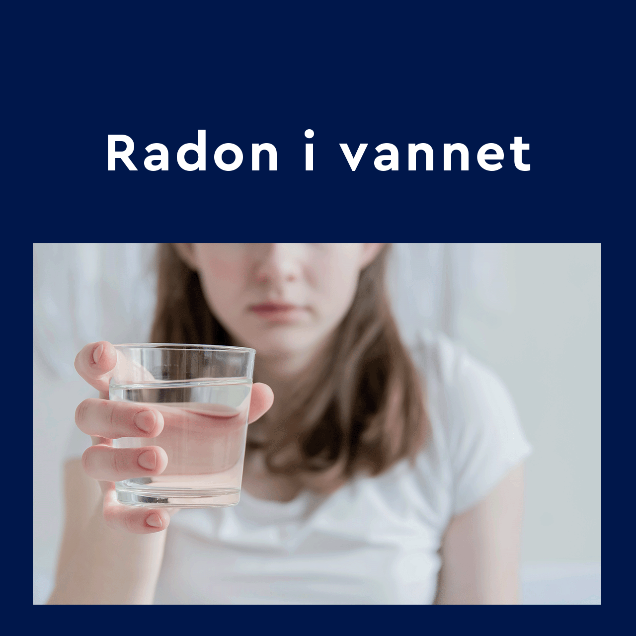 Radon i vannet -> Hvordan blir kvitt det? - BWT